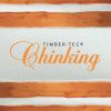 TIMBER-TEC CHINKING | The Sansin Corporation